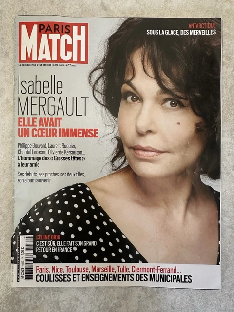 PARIS MATCH N° 4013 du 25/03/2026- Isabelle Mergault. Céline Dion ...