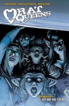 RAT QUEENS 7. El Rey Que Fue Y Sera EUR 16,63 - PicClick FR