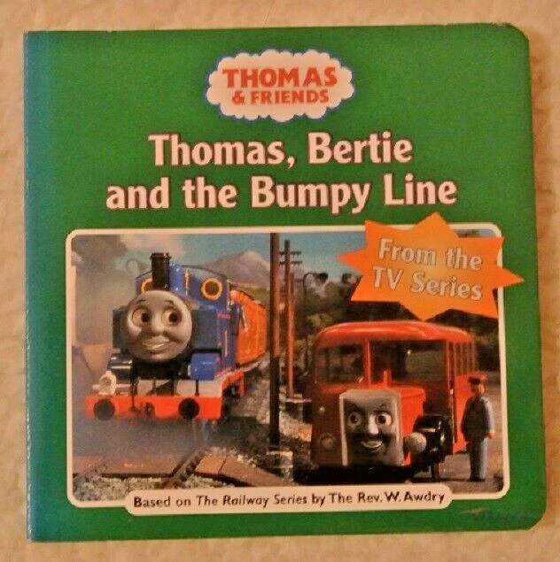 THOMAS & FRIENDS Hard Book 2001 “Thomas, Bertie and The Bumpy Line ...