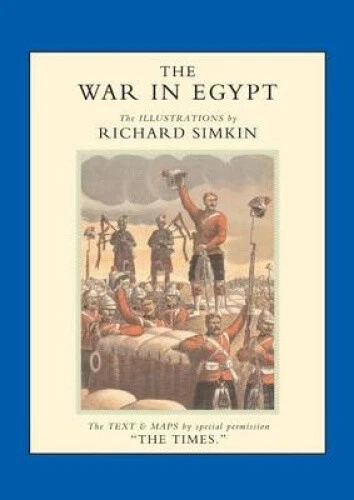 WAR IN EGYPT(1882)ILLUSTRATED by Richard Simpkin $65.44 - PicClick AU