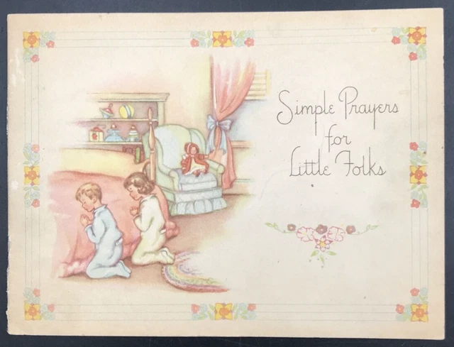 VINTAGE 1940 SIMPLE Prayers for Little Folks Booklet USA Christian ...