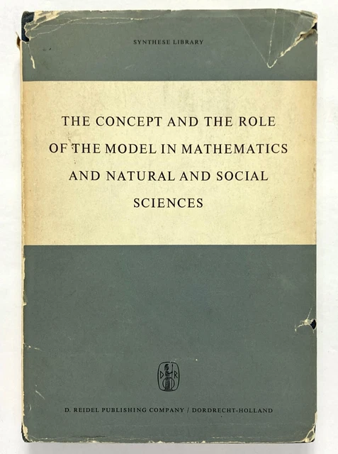 THE CONCEPT AND ROLE OF THE MODEL IN MATHEMATICS AND SCIENCES - Hans ...