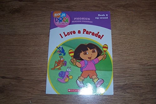 I LOVE A Parade! (Dora the Explorer) Pho..., Scholastic £99.99 ...