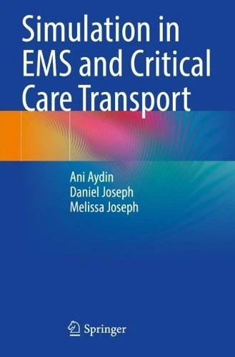 SIMULATION IN EMS and Critical Care Transport - 9783031400926 £78.56 ...
