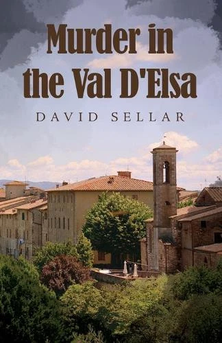 DAVID SELLAR MURDER in the Val D'Elsa (Poche) EUR 12,24 - PicClick FR