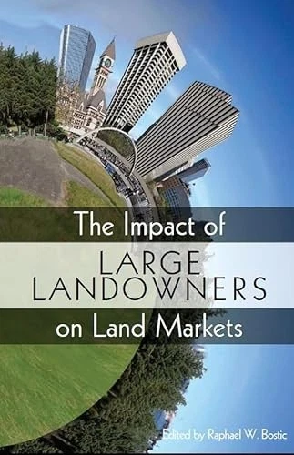 THE IMPACT OF Large Landowners on Land Markets Raphael Bostic New Book ...