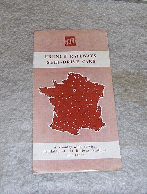 SNCF FRENCH RAILWAYS Self-Drive Cars Leaflet 1963 + Boulogne-Lyon ...