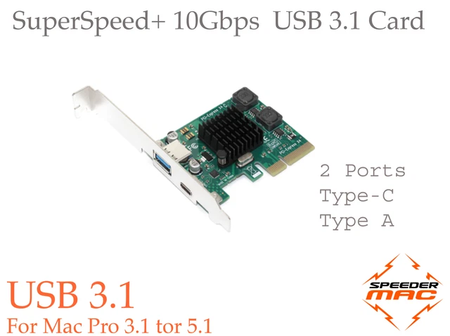 USB 3.1 Gen.2 PCIe card pour Mac Pro 3.1 à 5.1 - 2 ports USB-C /A Comp ...