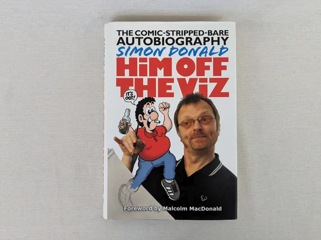 HIM OFF THE Viz Simon Donald The Comic-Stripped Bare Autobiography ...