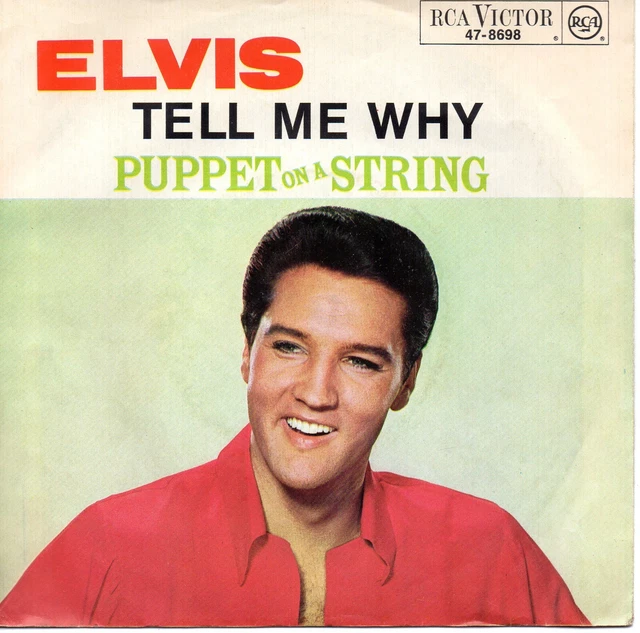 VINYLE 45 TOURS Elvis Presley Tell Me Why 478698 Germany 1965 Rca ...