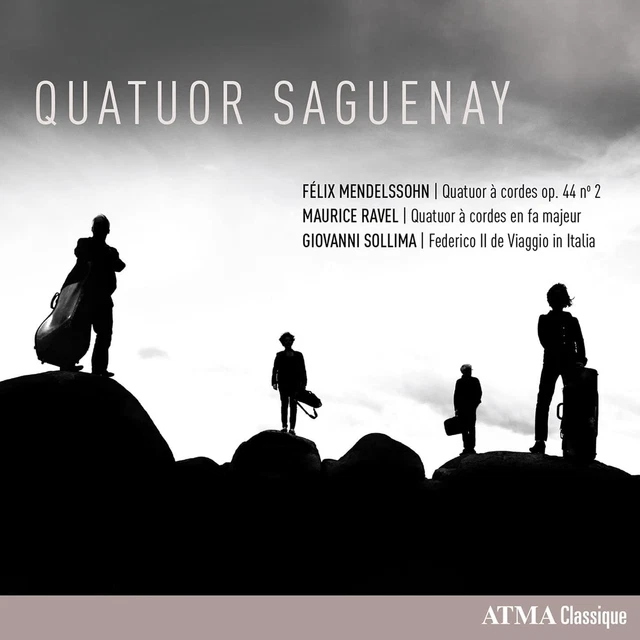 FELIX MENDELSSOHN QUATUOR Saguenay: Félix Mendelssohn/Maurice Ravel ...