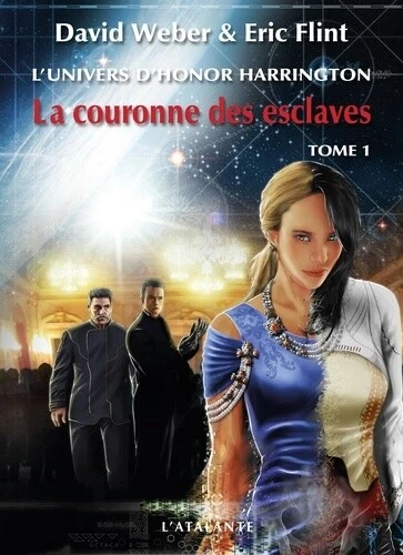 LA COURONNE DES ESCLAVES T1 de Weber David Eric Flint Genkis et Michel Pagel EUR 12,26 - PicClick FR