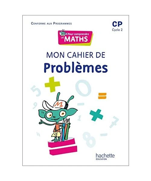 POUR COMPRENDRE LES maths CP - Cahier de problèmes - Ed. 2022: Mon ...