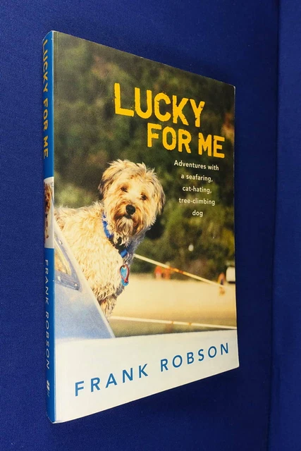 LUCKY FOR ME Frank Robson BOOK Seafaring Dog Memoir EUR 3,84 - PicClick FR
