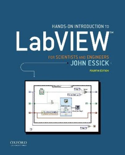 HANDS-ON INTRODUCTION TO LabVIEW for Scientists and Engineers by Essick, John £6.95 - PicClick UK