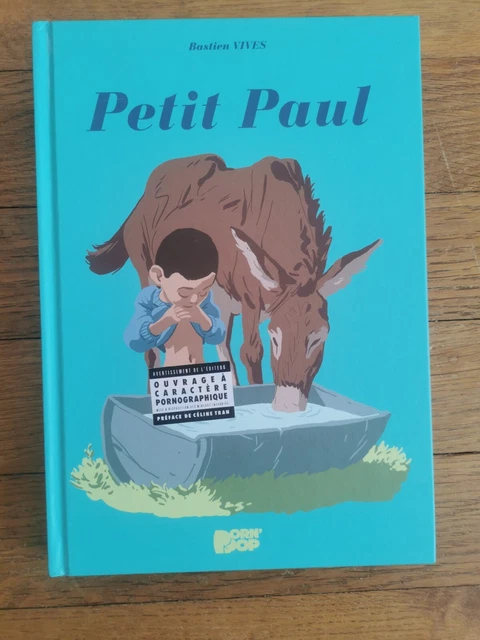 RARE BD - Petit Paul de Bastien VIVES - Collection Porn'pop EUR 50,00 ...