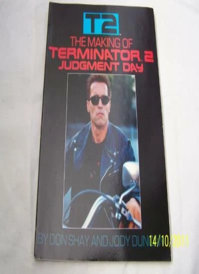 THE MAKING OF "Terminator 2 - Judgement Day",Don Shay, Jody Duncan £7. ...
