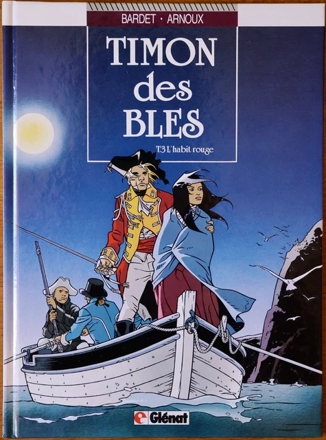 ALBUM BD TIMON Des Blés Tome 3, "L'habit Rouge", D'erik Arnoux Et ...