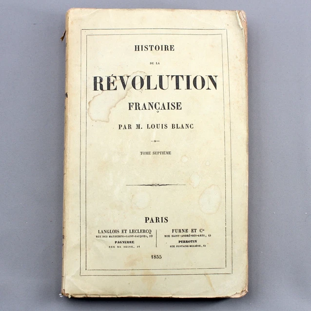 HISTOIRE DE LA RÉVOLUTION FRANÇAISE T7 - LOUIS BLANC - Ed LANGLOIS ...