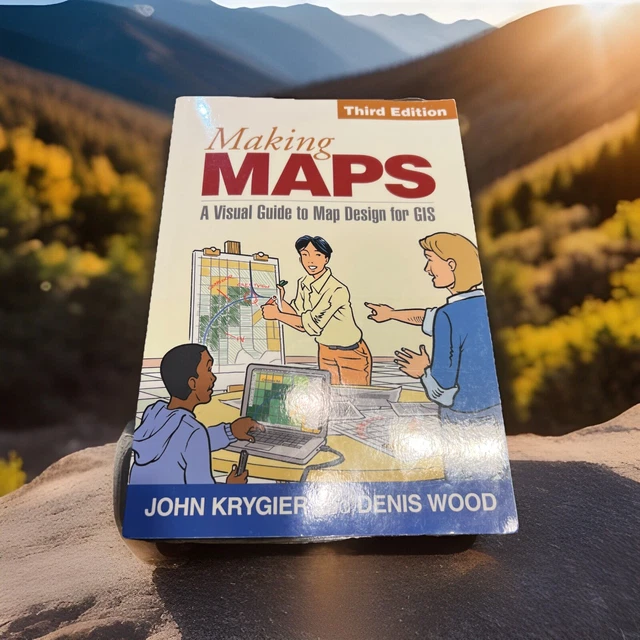 MAKING MAPS: A Visual Guide to Map Design for GIS By John Krygier ...
