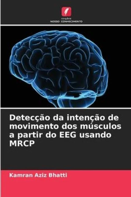 DETECÇÃO DA INTENÇÃO de movimento dos músculos a partir do EEG usando ...