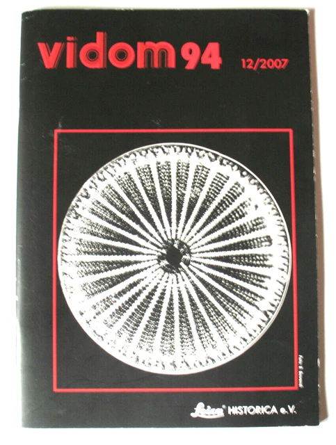 LEICA & VIDOM " Nr. 94 Zeitschrift vom Leica HISTORICA e.V. Ausgabe 12/ ...