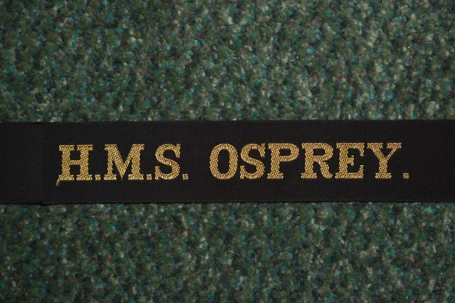 ROYAL NAVY CAP Tally Ribbon - H.M.S. Osprey. (DOT) - WW2 Shore ...