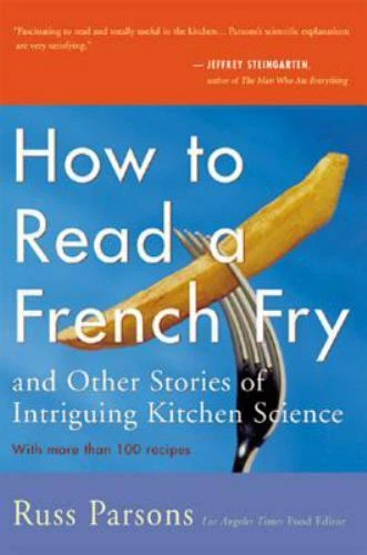 how-to-read-a-french-fry-and-other-stories-of-intriguing-kitchen