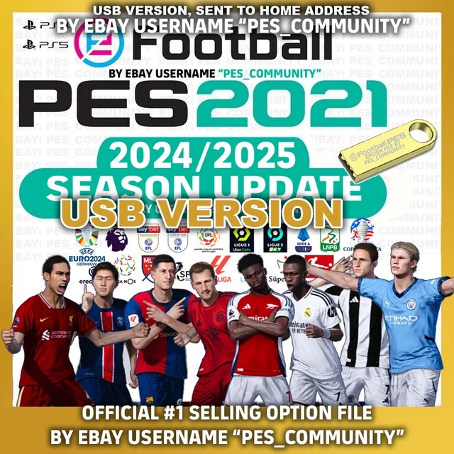 PES 2021 OPTION File Patch *PS4, PS5 & PC* **24/25 KITS MAY 2025 UPDATE ...