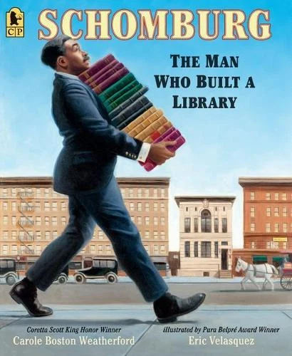 CAROLE BOSTON WEATHERFORD Schomburg: The Man Who Built a Library (Poche ...