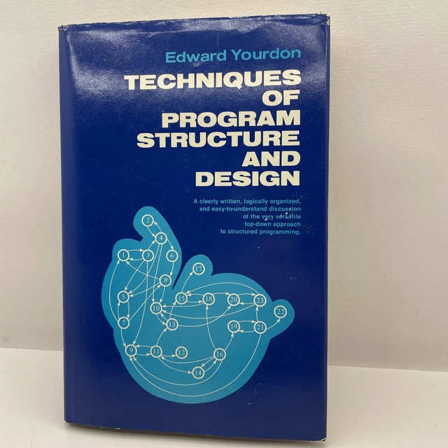 TECHNIQUES OF PROGRAM Structure and Design by Edward Yourdon (1975 ...