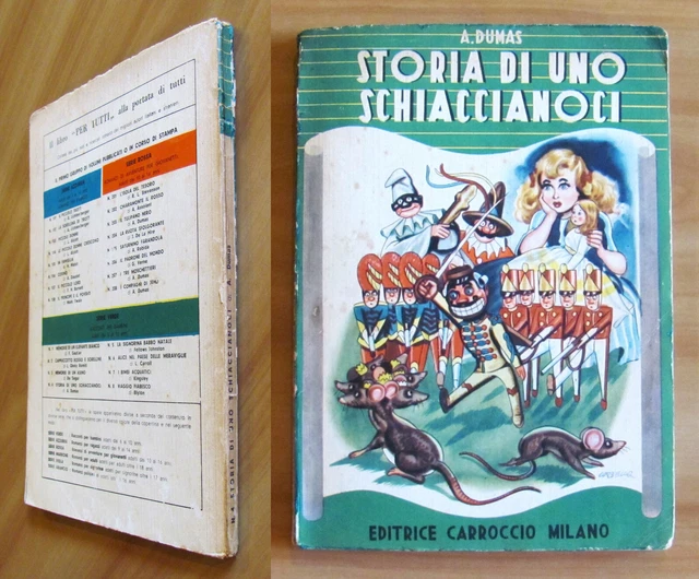 DUMAS STORIA DE Uno Casse-Noisette Ed. Cannady, 1950 Ill.Corbella Et ...