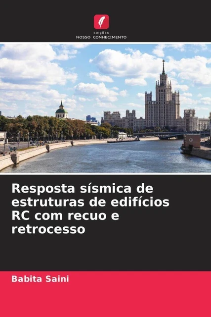 RESPOSTA SÍSMICA DE estruturas de edifícios RC com recuo e retrocesso Saini Buch EUR 53,90 ...