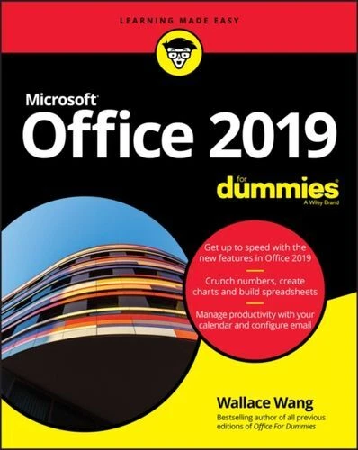 OFFICE 2019 FOR Dummies AX Wang Wallace John Wiley And Sons Inc ...