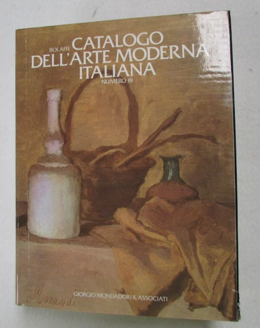 LIBRO CATALOGO DELL'ARTE moderna Italiana N°19 Bolaffi Mondadori 1980 ...