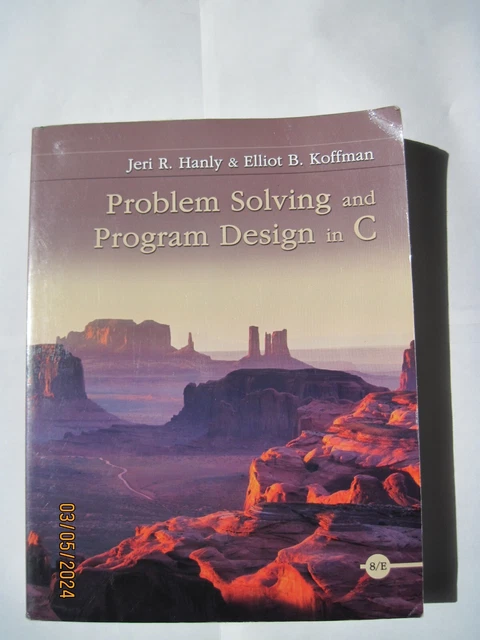 PROBLEM SOLVING AND Program Design in C by Jeri Hanly & Elliot Koffman ...