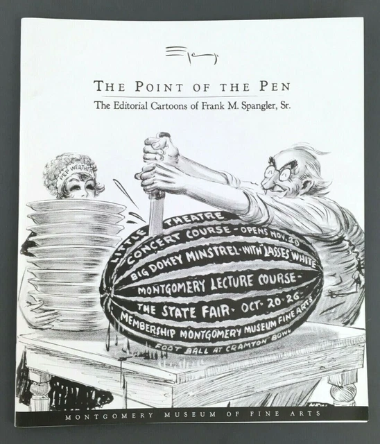 FRANK SPANGLER POLITICAL Cartoons Art Exhibition Catalog Montgomery AL ...