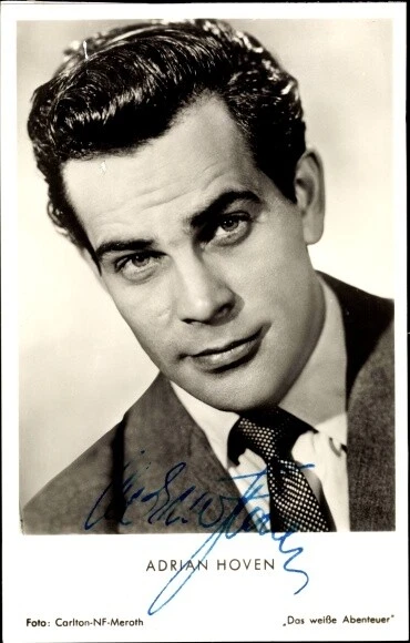 CARTOLINA ATTORE ADRIAN Hoven, L'avventura bianca, ritratto, autografo ...