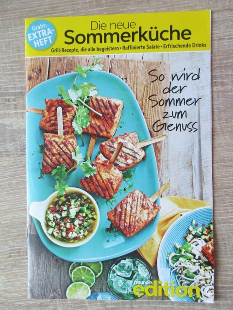 UNSERE BESTEN FREUNDIN: Die neue Sommerküche - Grill Rezepte, die alle begeister EUR 1,00 ...