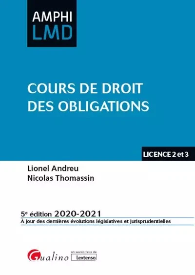 COURS DE DROIT des obligations, Nicolas Thomassin et Lionel Andreu EUR ...