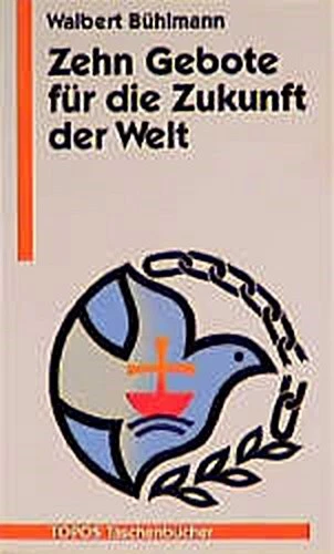 ZEHN GEBOTE FÜR die Zukunft der Welt, Walbert Bühlmann EUR 5,99 - PicClick DE
