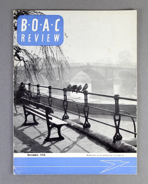 BOAC REVIEW STAFF Magazine December 1958 B.o.a.c. The Route To The East ...
