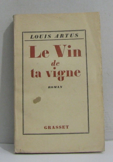 LE VIN DE ta vigne | Artus Louis | Bon état EUR 16,70 - PicClick FR