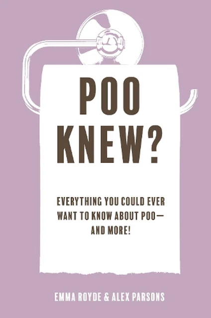 POO CONNAISSAIT ?: Tout ce que vous pourriez jamais vouloir savoir sur Poo--et plus encore ! par ...