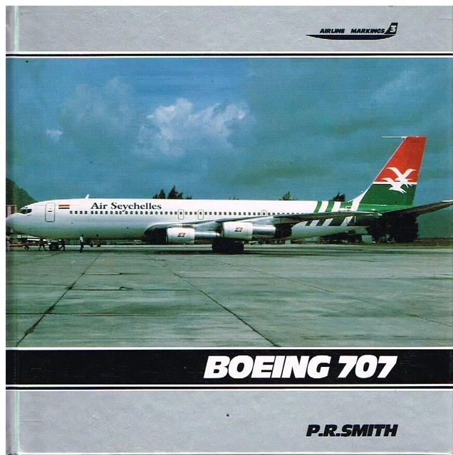 BOEING 707 PASSENGER Jet (1958-90) Pictorial In-Service History Book ...