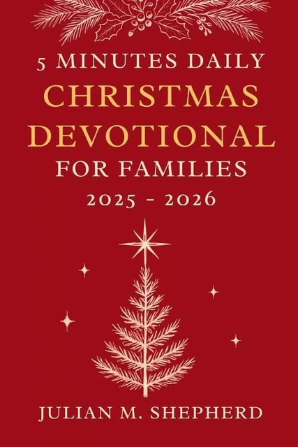 5 MINUTES CHRISTMAS Devotional for Families 2025: Daily Scripture £14. ...