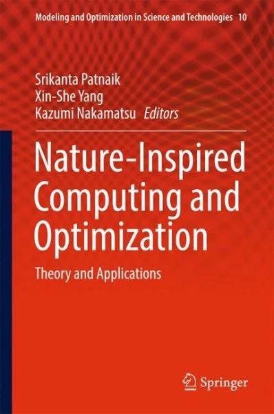 NATURE-INSPIRED COMPUTING AND Optimization : Theory and Applications ...