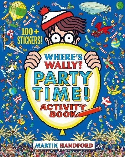 MARTIN HANDFORD WHERE'S Wally? Party Time! (Tascabile) Where's Wally ...