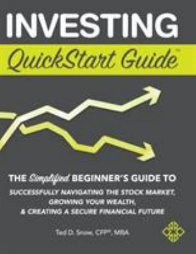 INVESTING QUICKSTART GUIDE: The Simplified Beginner's Guide to ...
