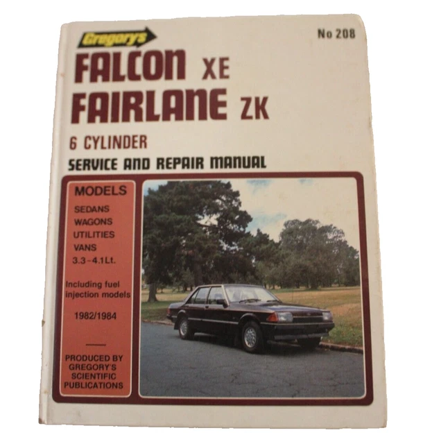 VINTAGE GREGORY'S SP Manual Ford Falcon Fairmont XE ZK 6cyl Service ...